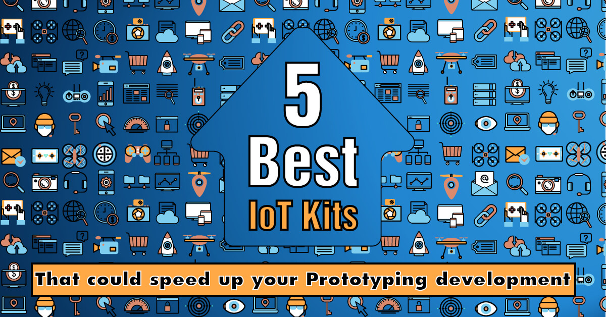5 Best IoT Kits that could speed up your prototyping development ...