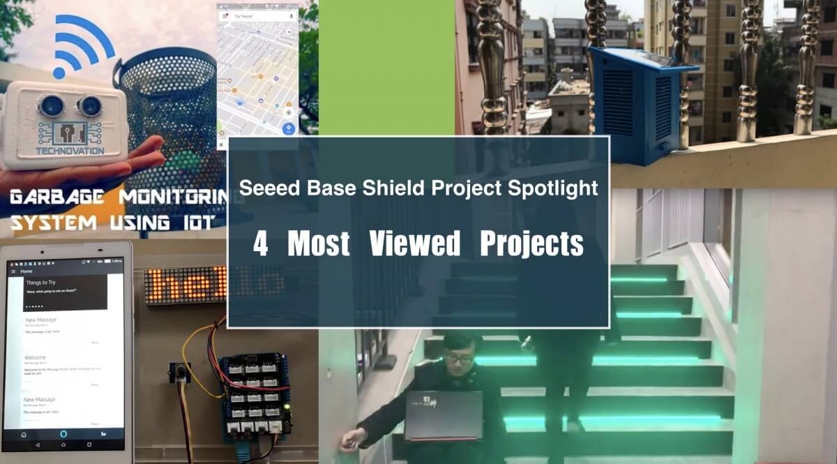 What to Make with Base Shield? 4 Most Viewed Projects on Our Project ...