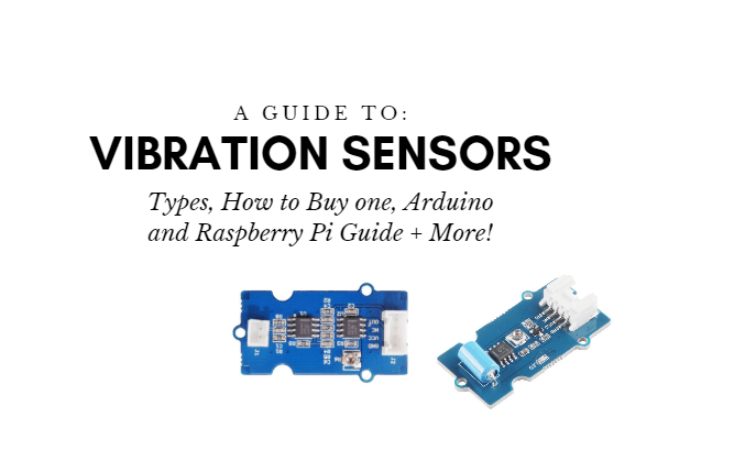 Types of Vibration Sensor and How to buy one for Arduino? - Latest News ...