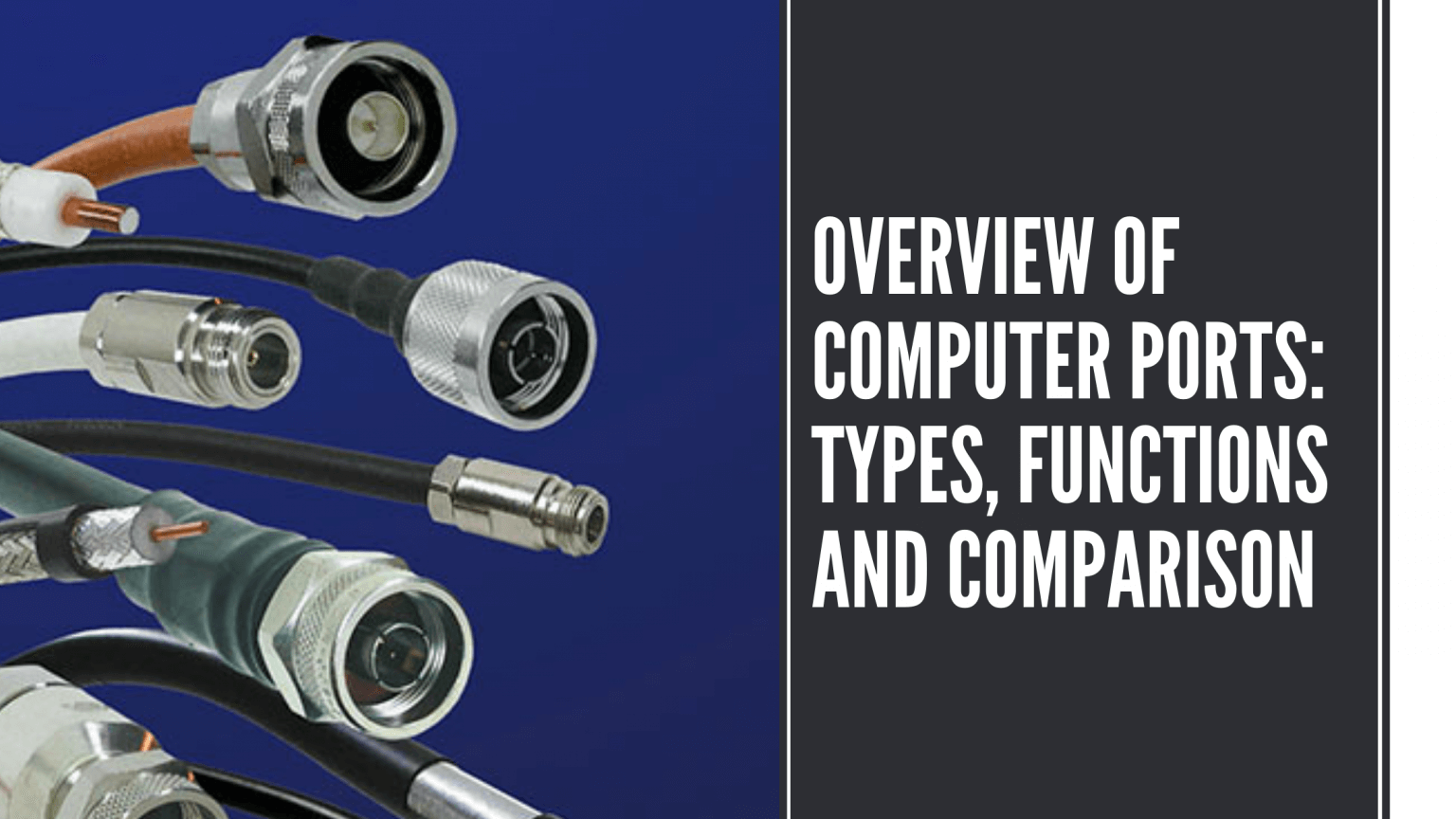Overview of Computer Ports: Types, Functions and Comparison - Latest ...