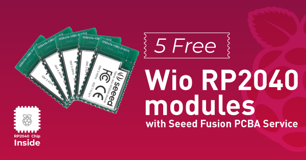 Power-Up PCBA #12: Free Wio RP2040 Sponsorship with Seeed Fusion PCBA ...