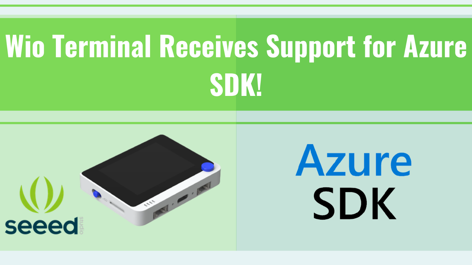 Wio Terminal Receives Support for Azure SDK - Latest Version Available ...