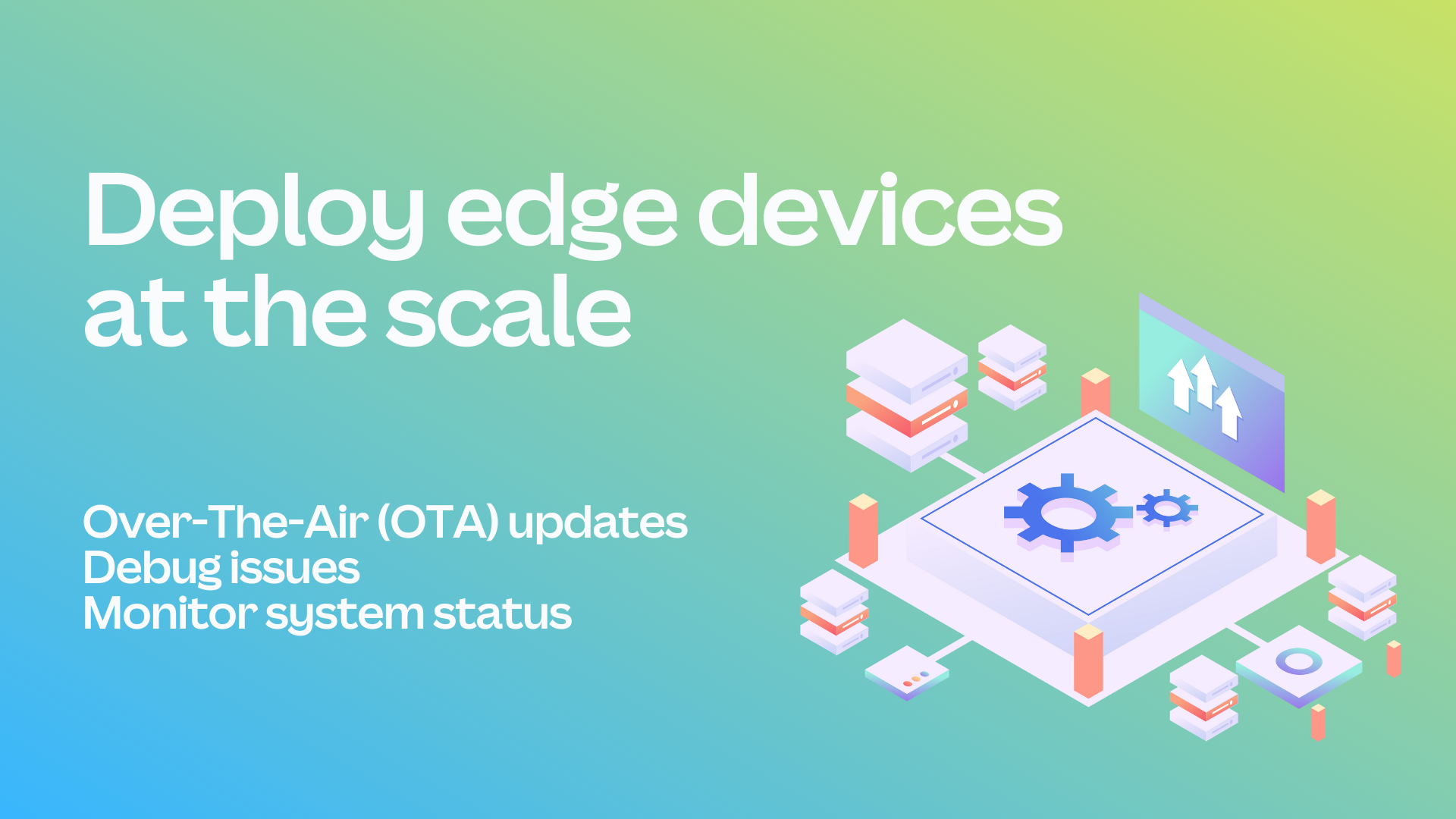 Secure remote manage and update large-scale edge devices - Latest News ...