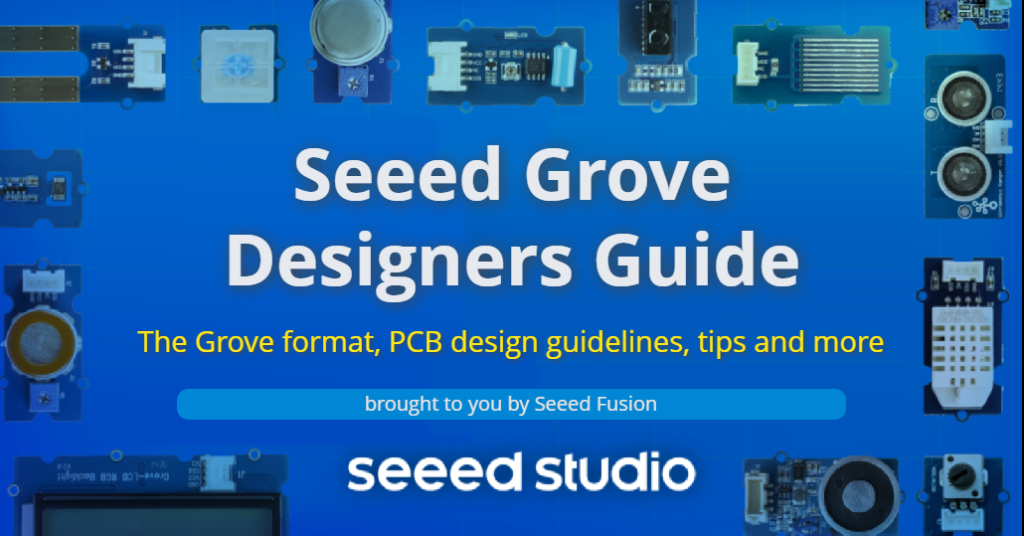 Seeed Grove Designers’ Guide: PCB design guidelines and more - Latest ...