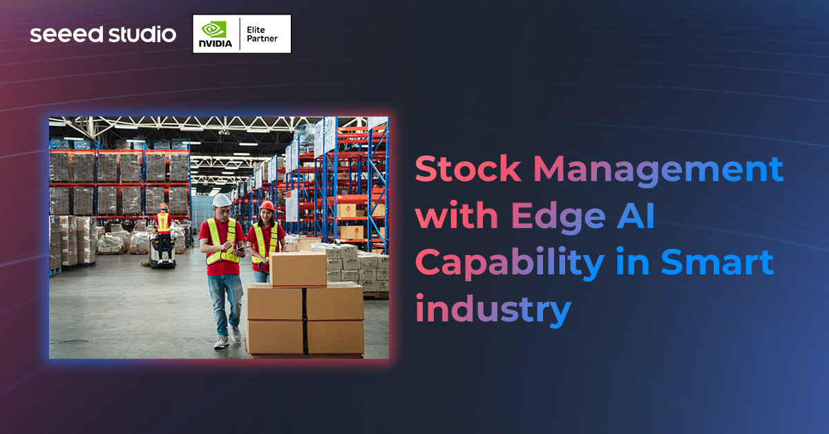 Stock Management with Edge AI Capability in Intelligent Industry ...