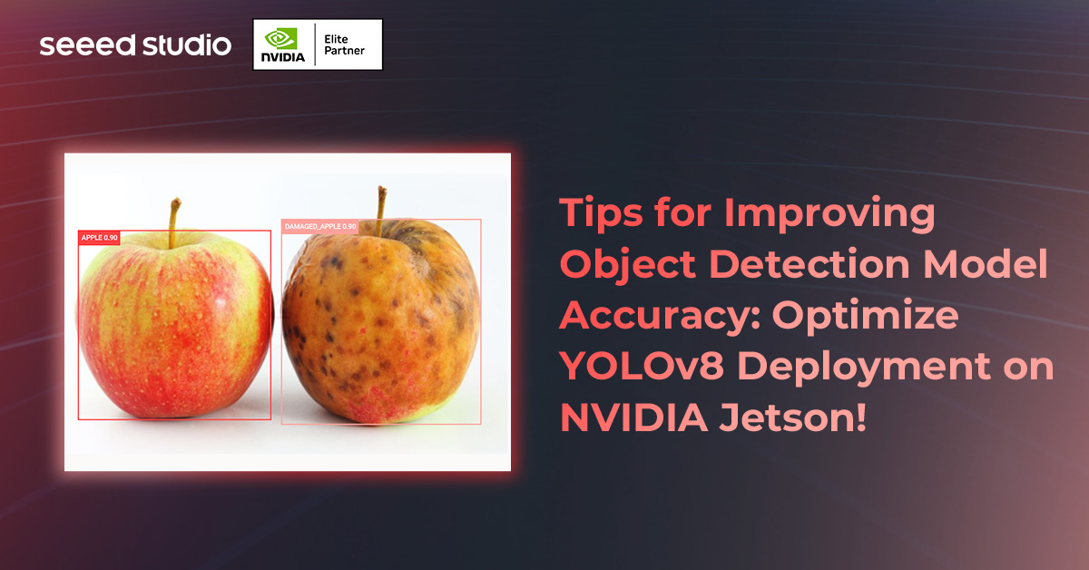 Tips for Improving Object Detection Model Accuracy: Optimize YOLOv8 ...