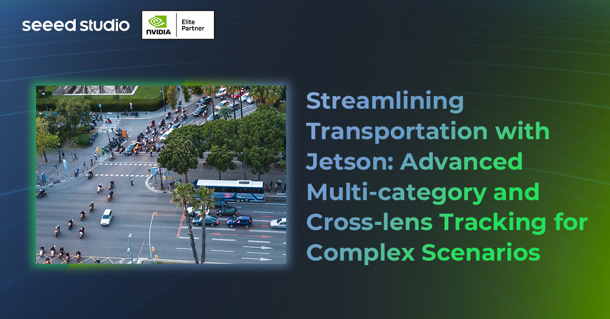 Streamlining Transportation with Jetson: Advanced Multi-category and ...