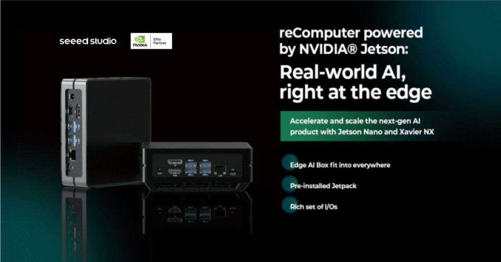 Seeed Studio joins NVIDIA Metropolis to help accelerate edge AI across ...
