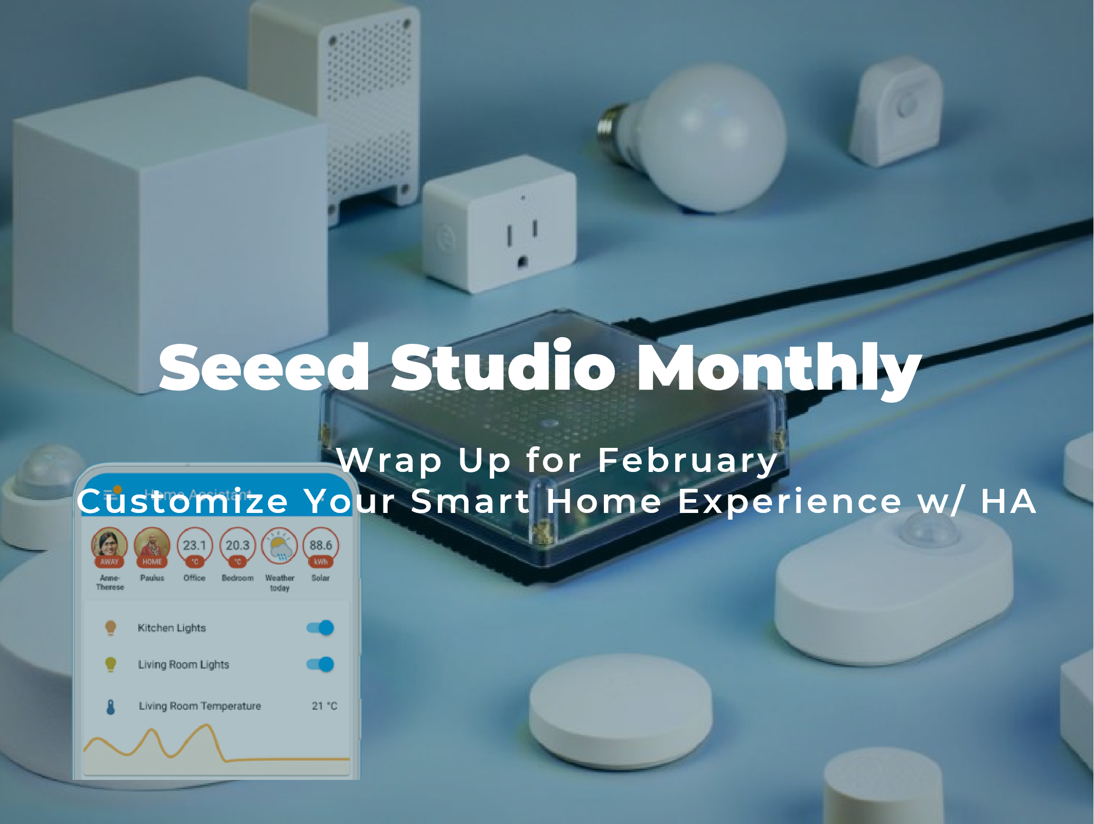 Seeed Monthly Wrap-Up for February: Customize Your Smart Home ...
