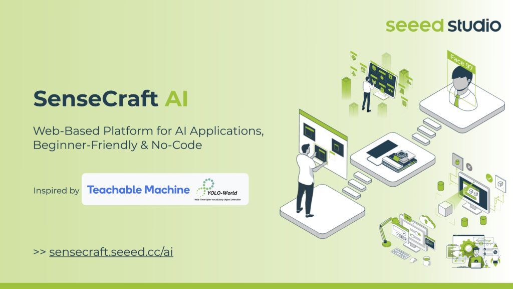 Introducing SenseCraft AI, Beginner-Friendly, Web-Based, No-Code Platform for AI Applications ...