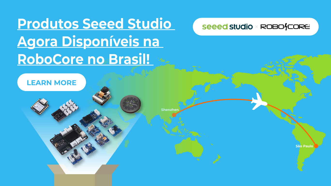 Seeed Studio Products Now Available at RoboCore in Brazil!