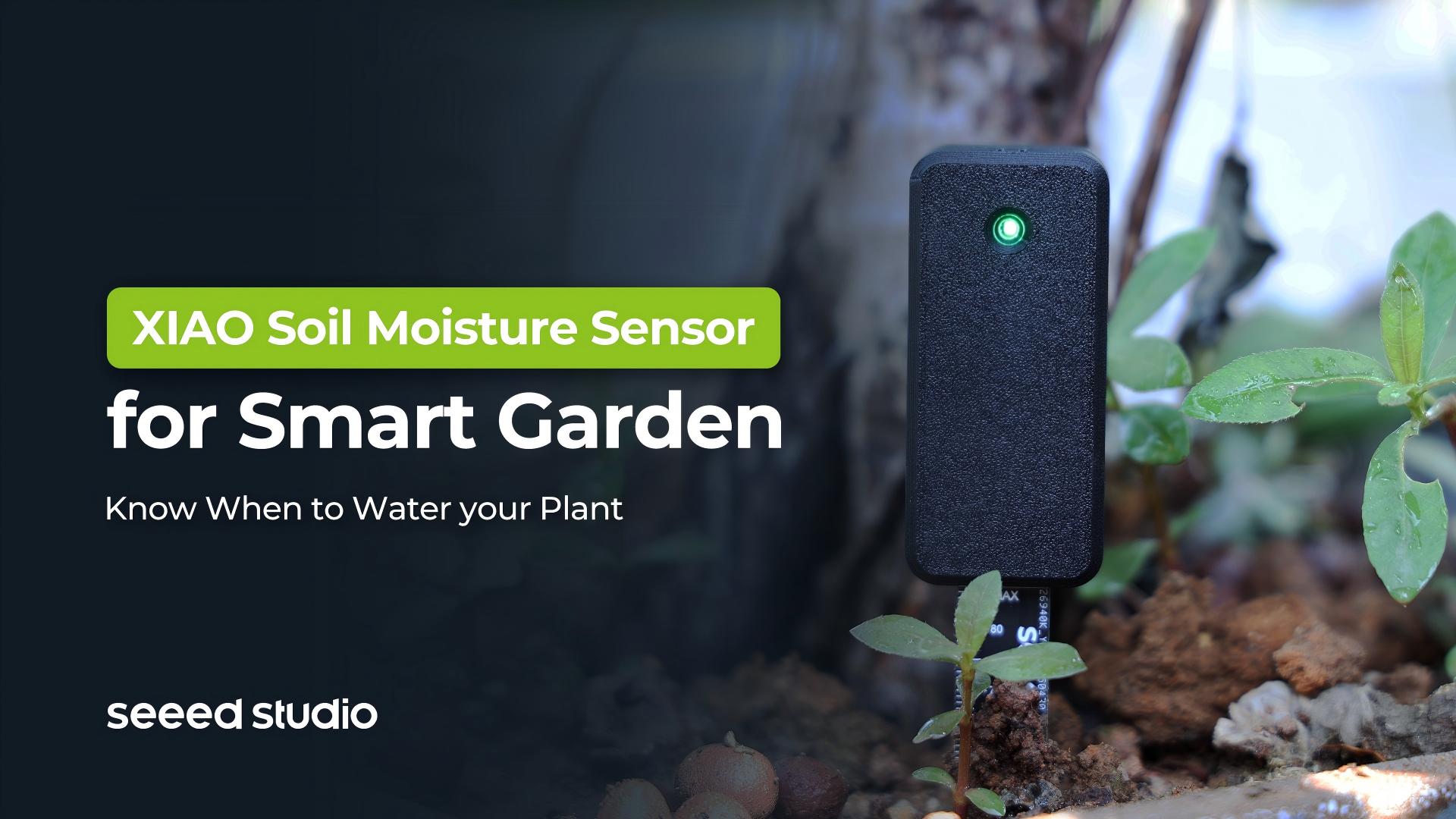 XIAO Soil Moisture Sensor for Smart Garden — Know When to Water Your ...